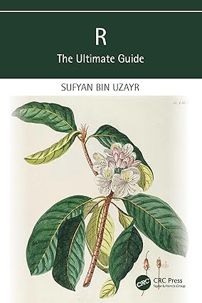 R: The Ultimate Guide : bin Uzayr, Sufyan: Amazon.in: Books