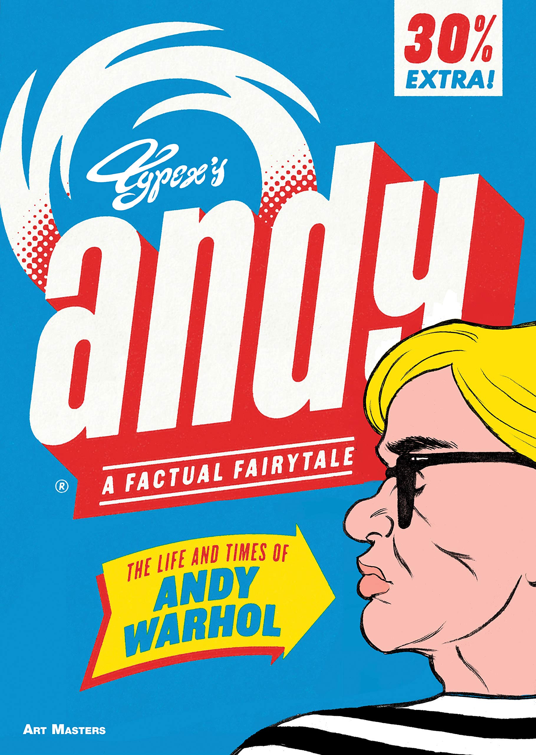 Andy: The Life and Times of Andy Warhol (Art Masters): Amazon.co.uk ...