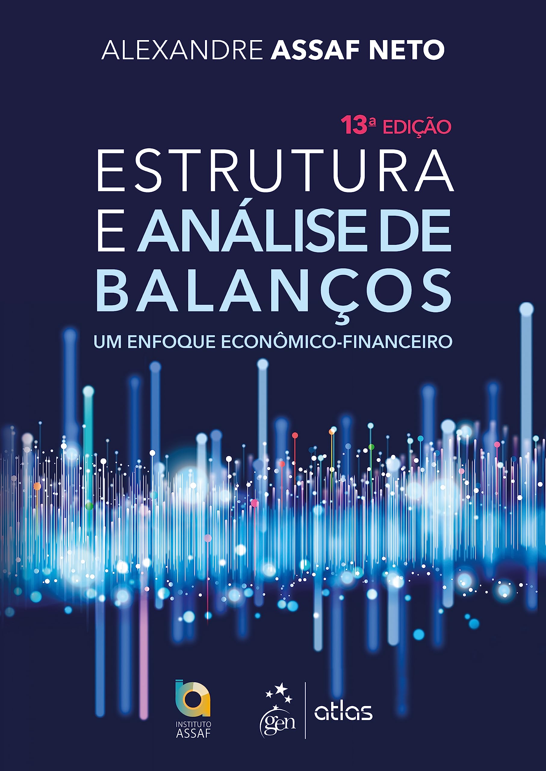 Estrutura e Análise de Balanços - Um Enfoque Econômico-financeiro ...