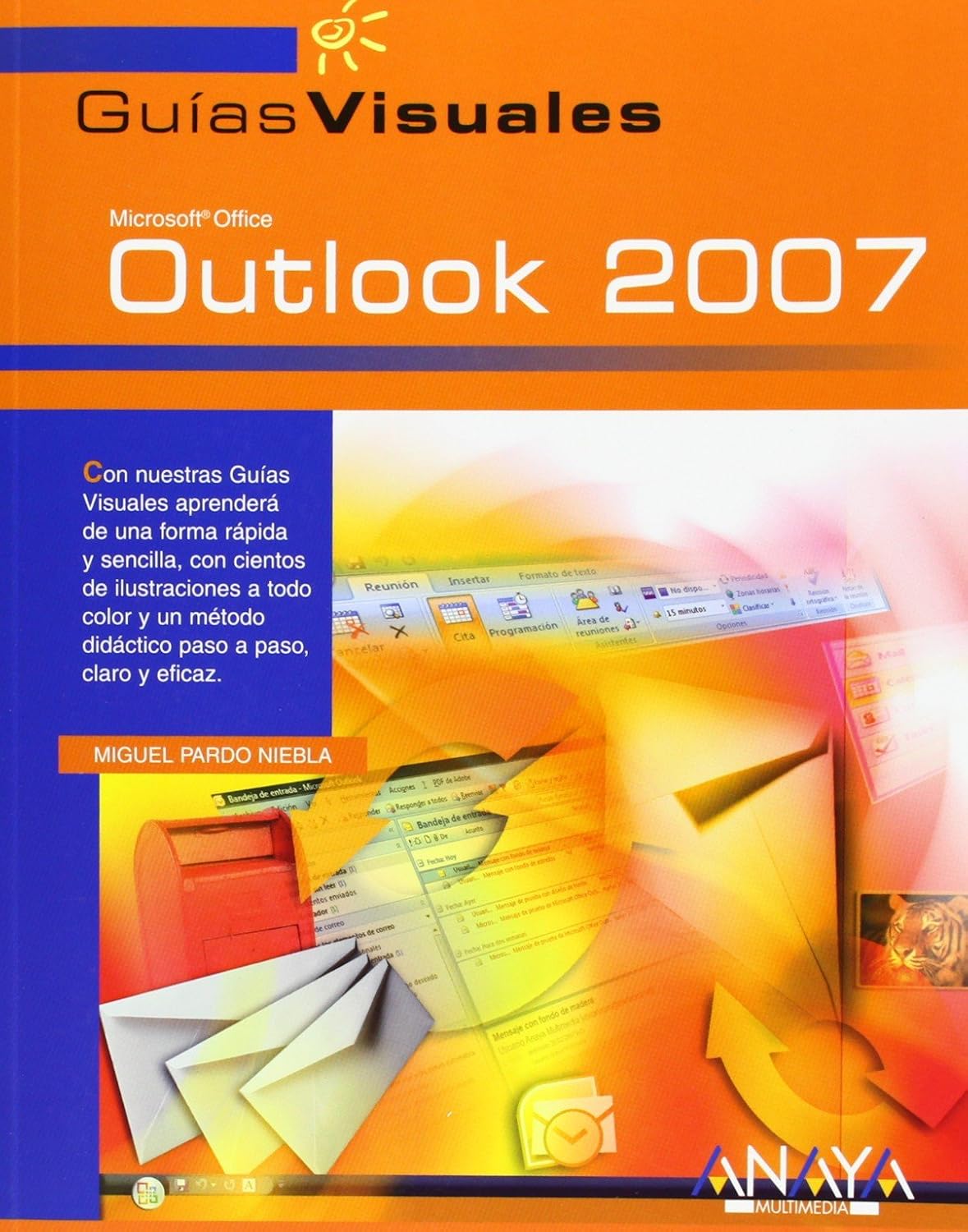 Guia Visual De Outlook 2007 Visual Guide To Outlook 2007 Niebla guia-visual-de-outlook-2007-visual-guide-to-outlook-2007-niebla