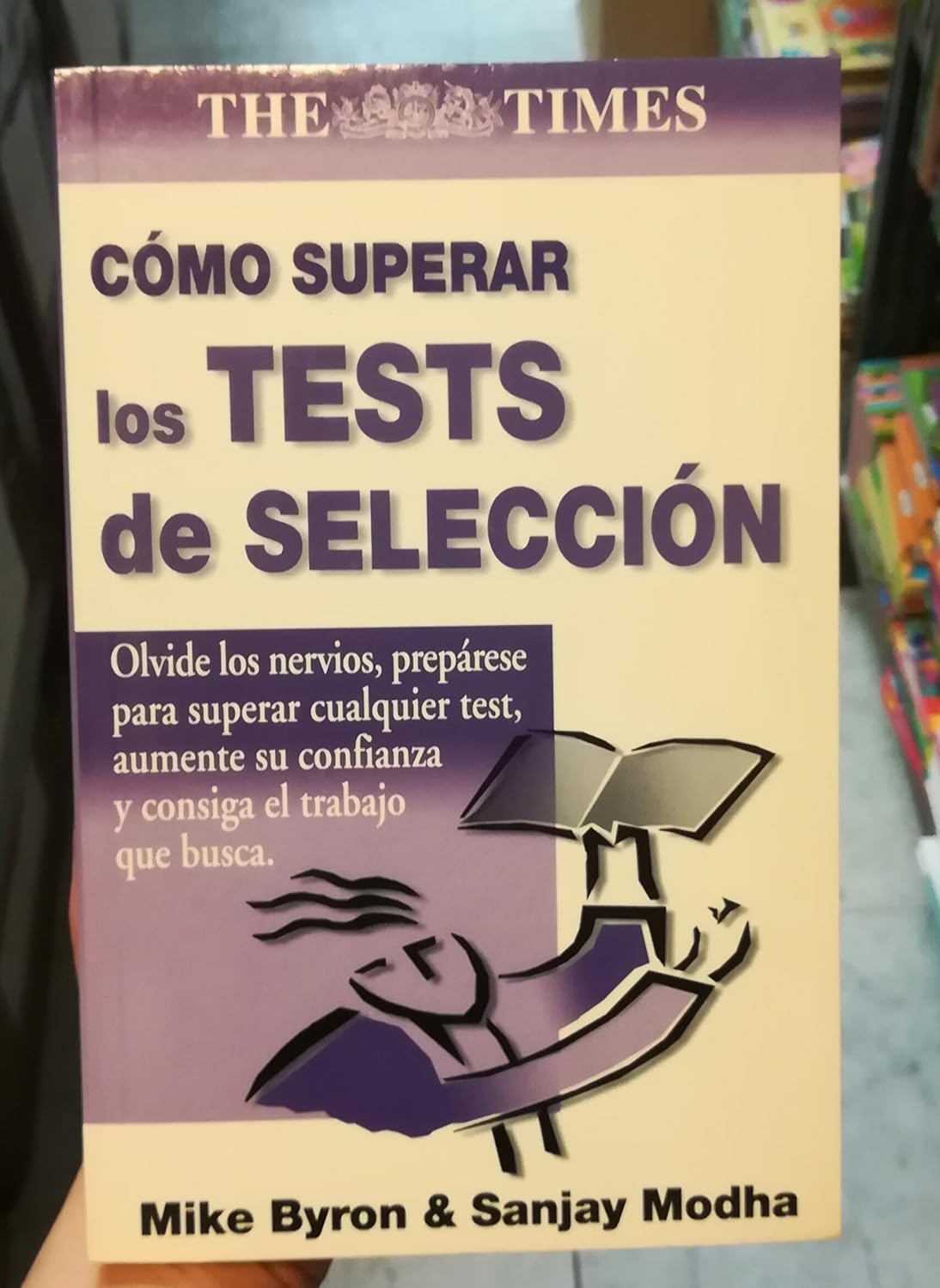 Como superar los test de seleccion : BYRON, MIKE, MODHA, SANJAY: Amazon ...