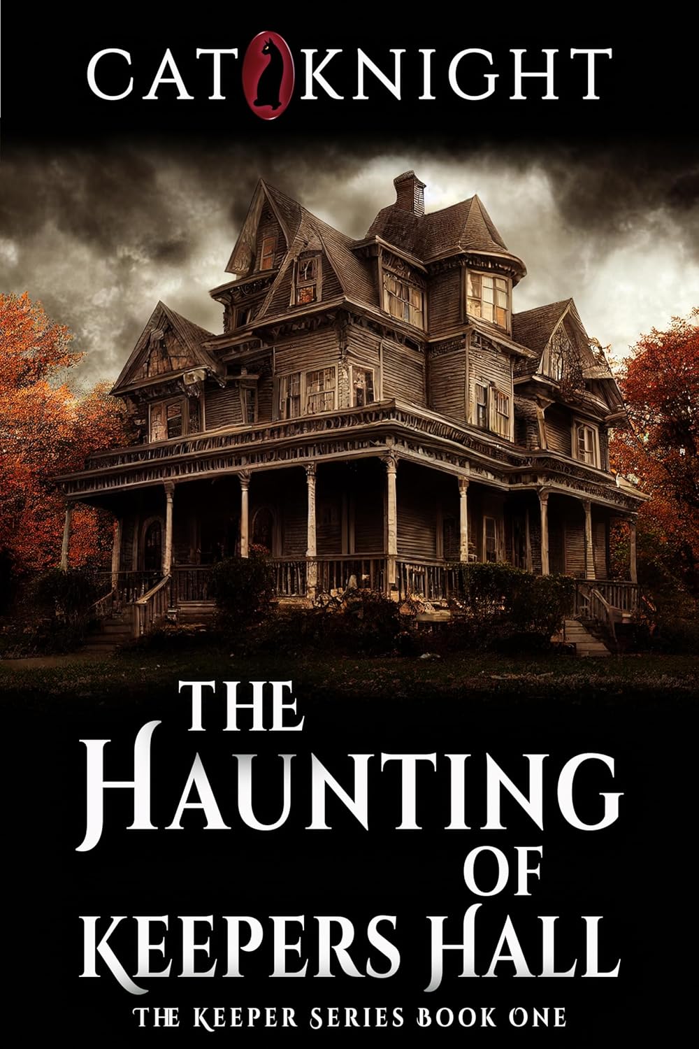 The Haunting of Keepers Hall: The Keeper Series Book One eBook : Knight ...