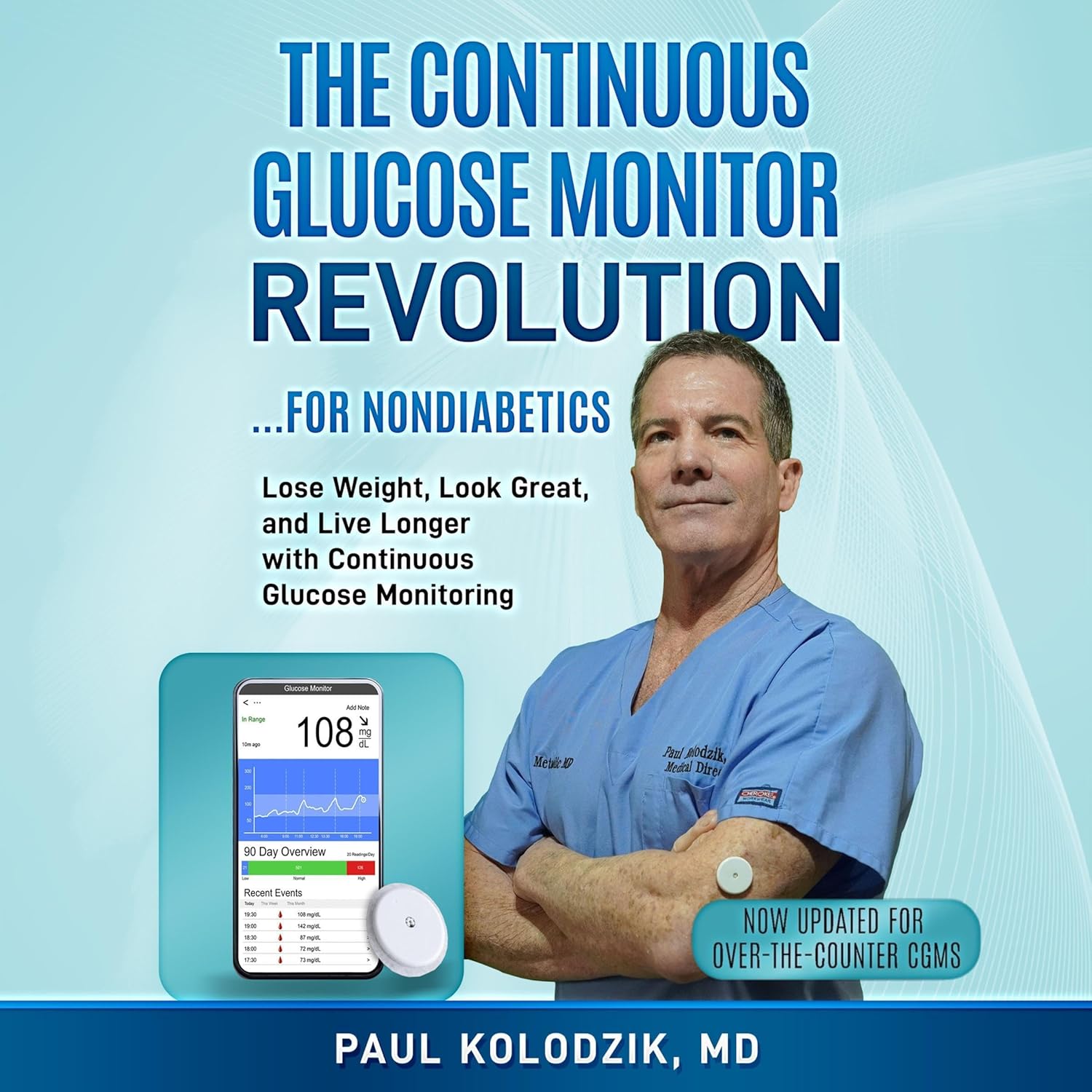 Amazon.com: The Continuous Glucose Monitor Revolution: Lose Weight ...