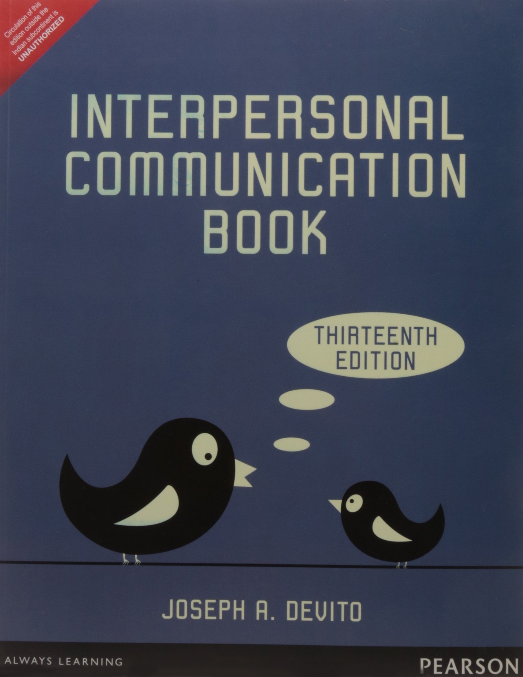 The Interpersonal Communication Book, 13th Ed: Devito,J.: 9789332543157 ...