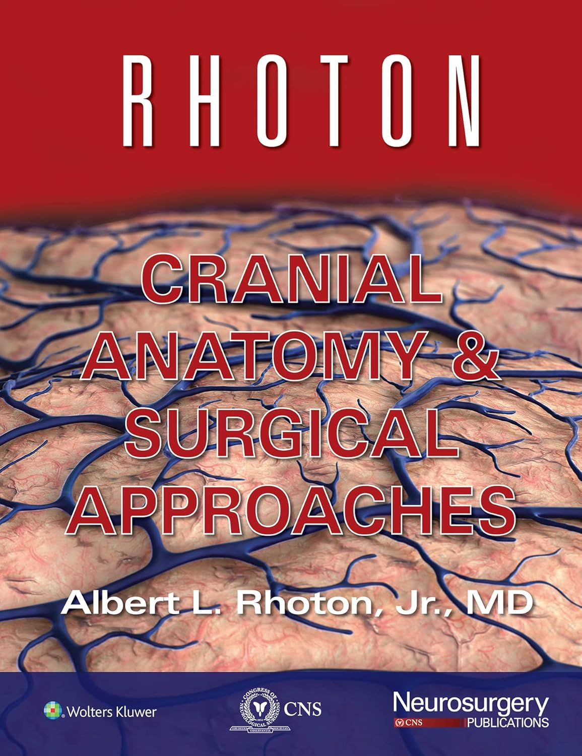 Amazon | Rhoton Cranial Anatomy and Surgical Approaches | Rhoton Jr MD ...