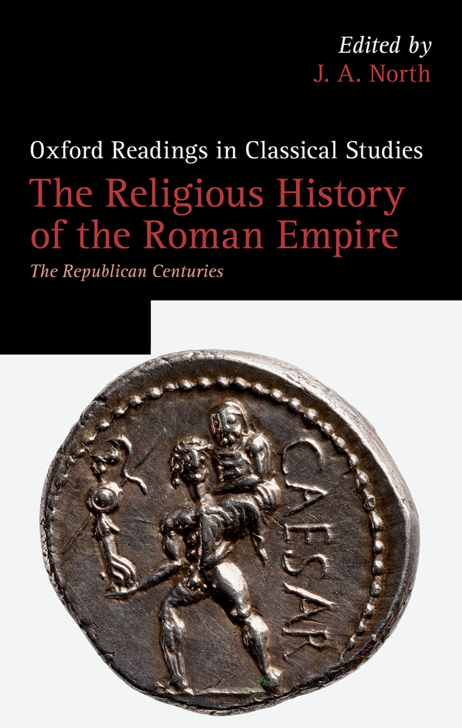 Amazon.com: The Religious History of the Roman Empire: The Republican ...
