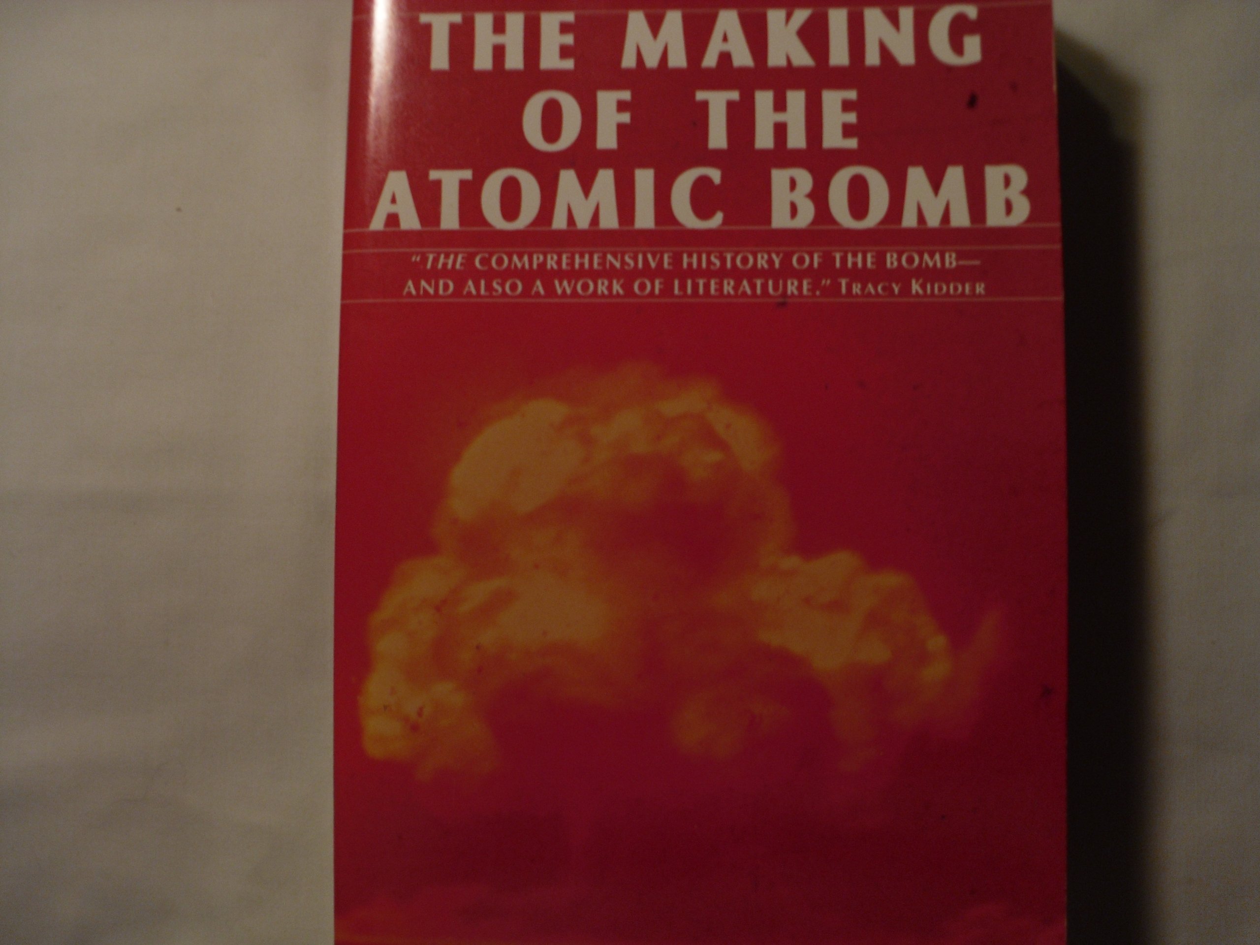 The Making of the Atomic Bomb: Rhodes, Richard: 9780684813783: Amazon ...