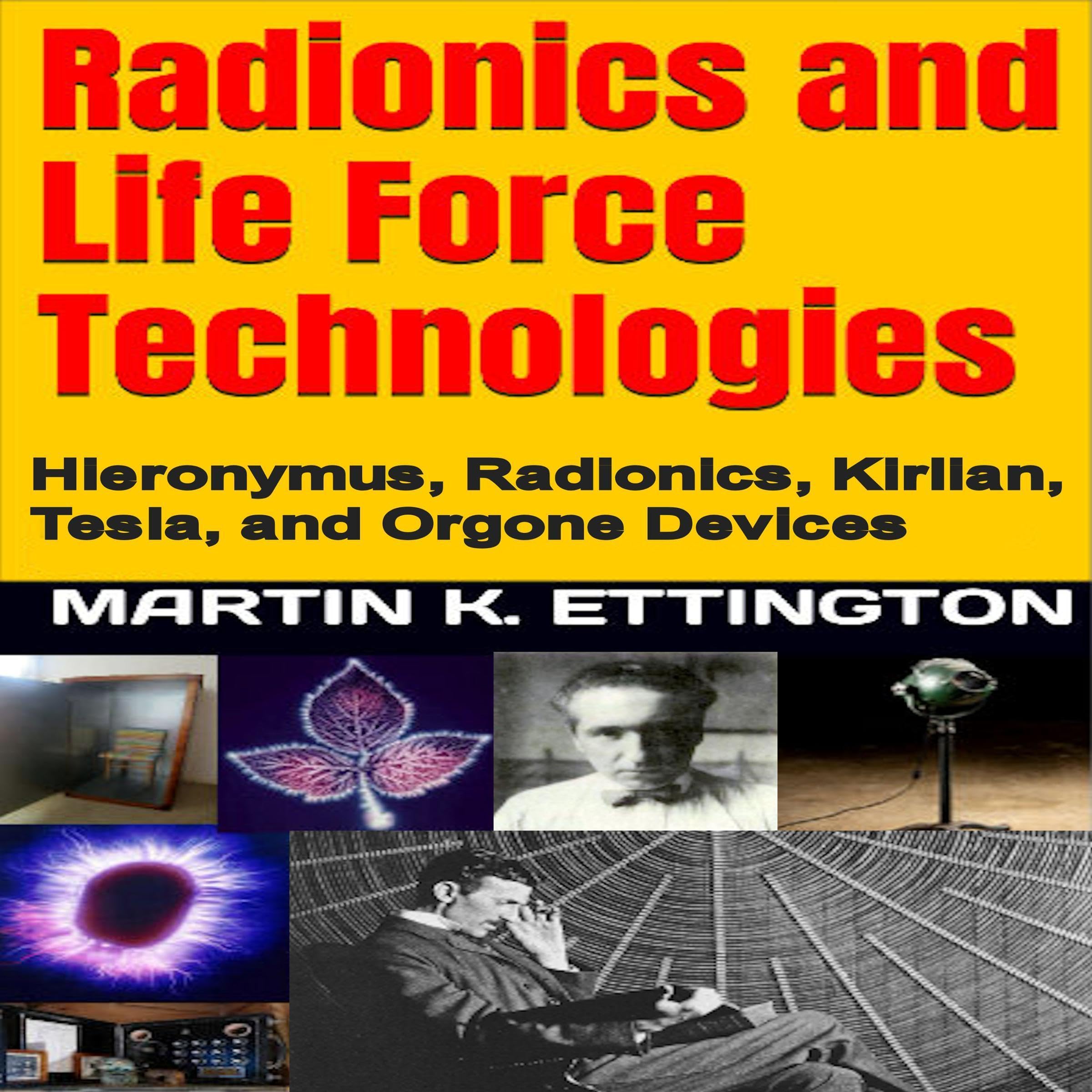 Buy Radionics and Life Force Technologies: Hieronymus, Radionics ...