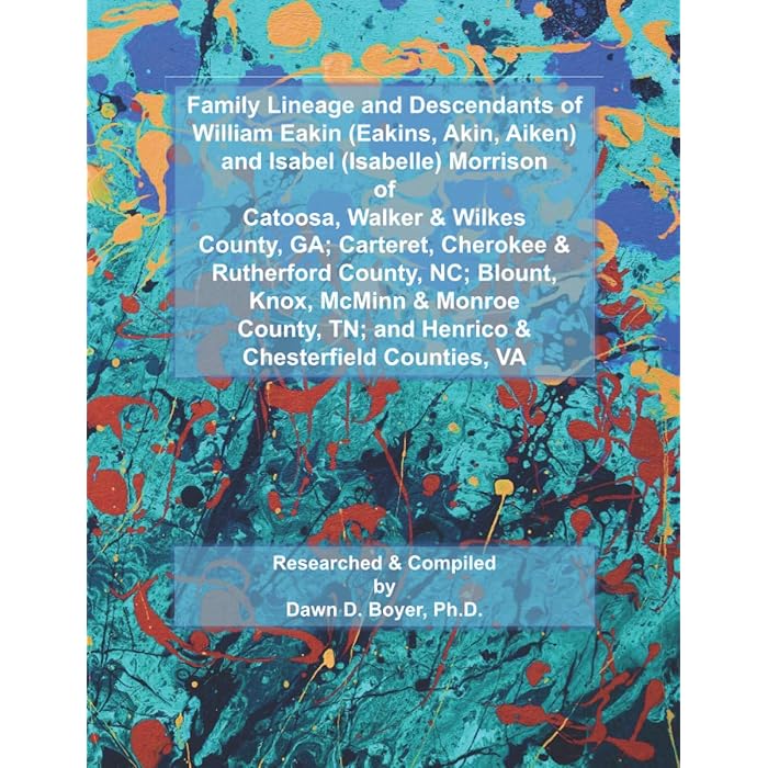 Buy Family Lineage and Descendants of William Eakin (Eakins, Akin ...