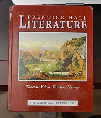 Prentice Hall Literature: Timeless Voices, Timeless Themes : The ...
