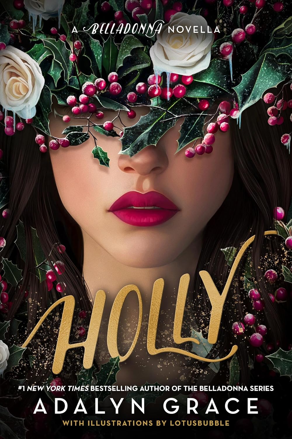 Amazon.com: Holly: A Belladonna Novella eBook : Grace, Adalyn ...