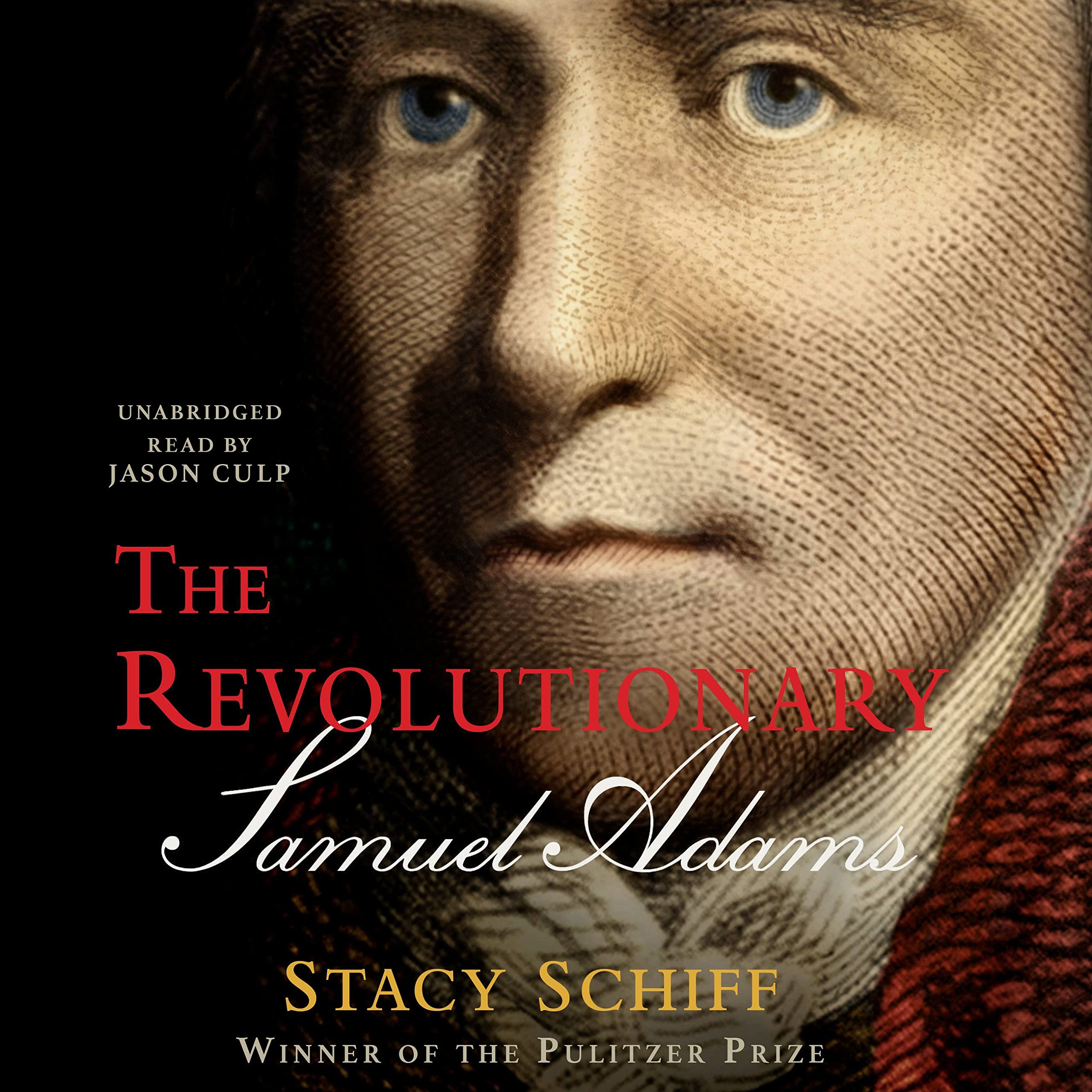Amazon.com: The Revolutionary: Samuel Adams: 9781478993285: Schiff ...