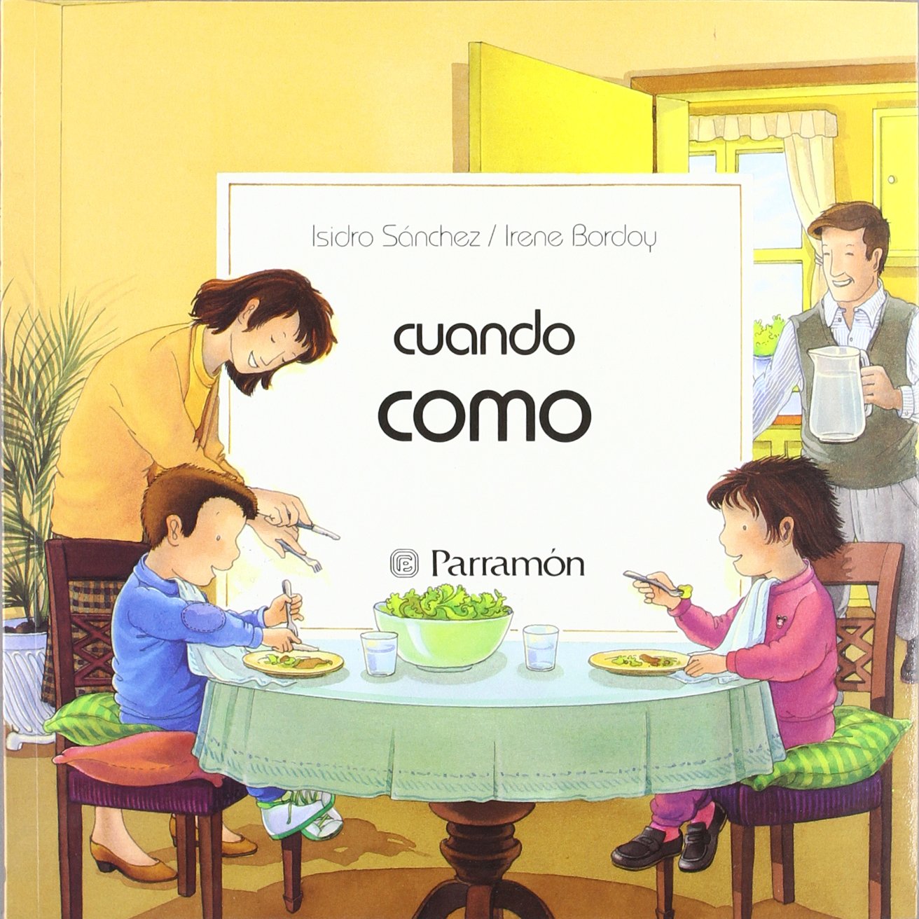 Amazon.com: Cuando Como: 9788434211117: Sanchez, Isidro: Books