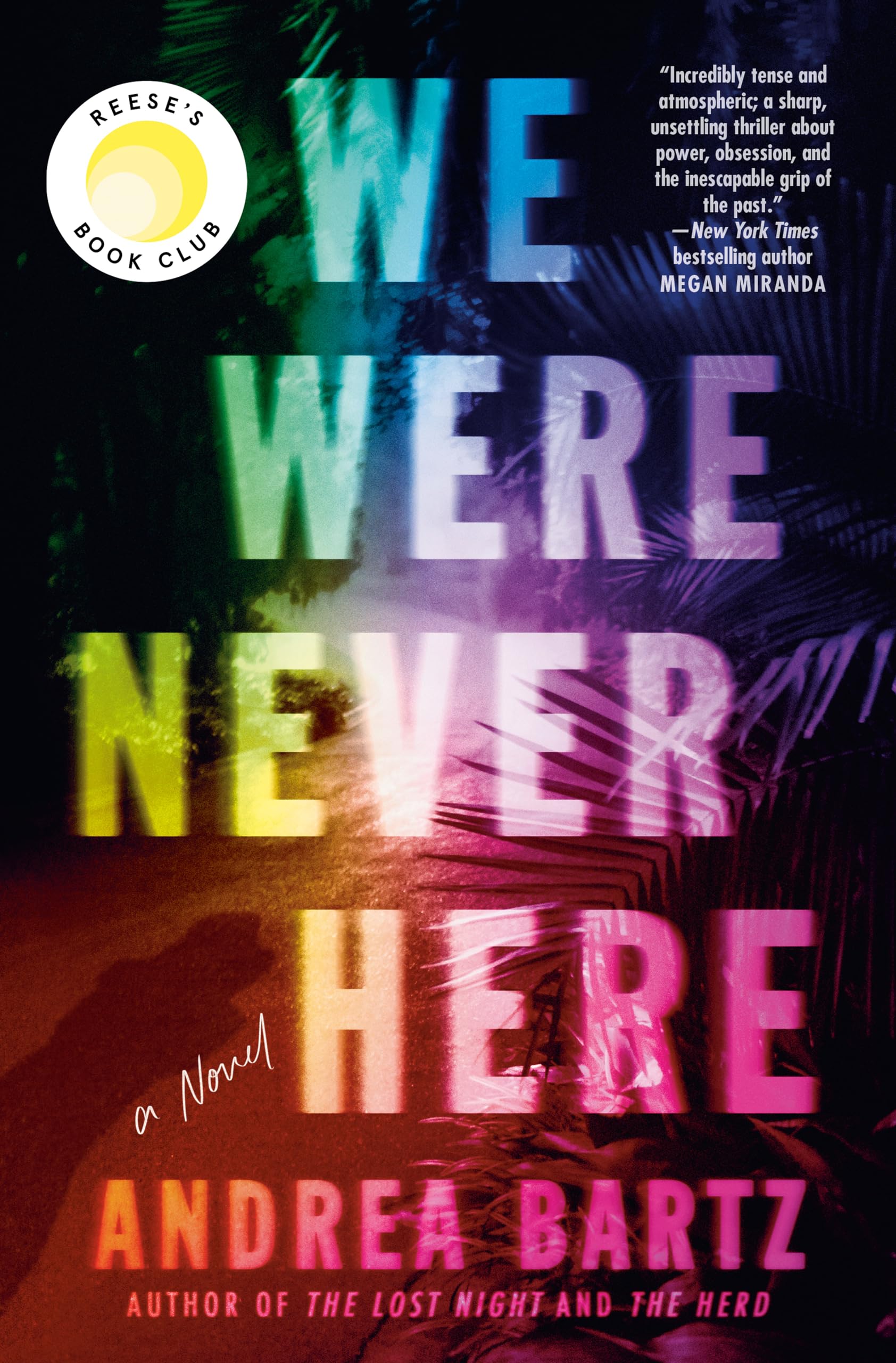 We Were Never Here: A Novel: Bartz, Andrea: 9781984820464: Amazon.com ...