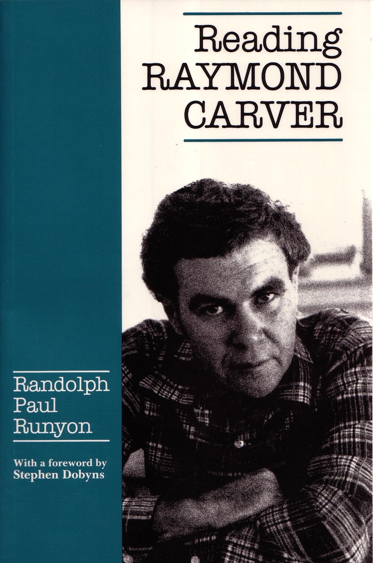 Amazon.com: Reading Raymond Carver: 9780815625636: Runyon, Randolph ...