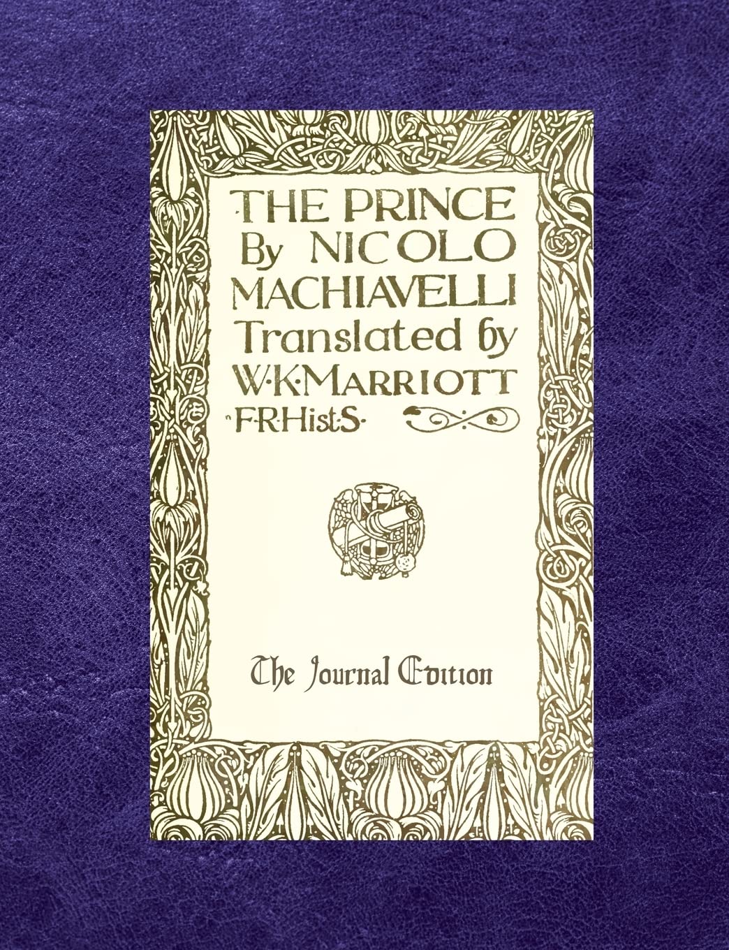 Buy The Prince (The Journal Edition) Book Online at Low Prices in India ...