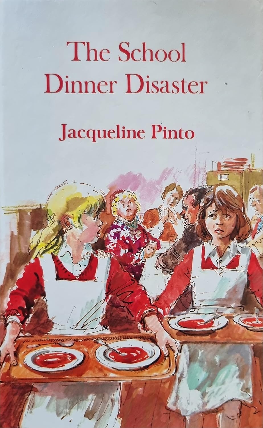 The School Dinner Disaster (Antelope Books): Jacqueline Pinto, Trevor ...
