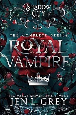 Amazon.com: Shadow City: Royal Vampire (Complete Series) eBook : Grey, Jen L., City, Shadow ...