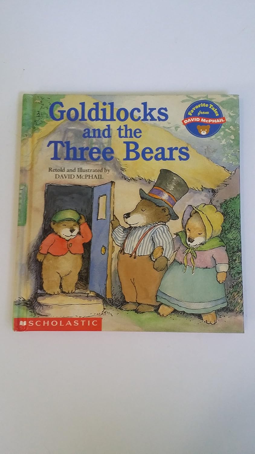 Goldilocks and the Three Bears (Favorite Tales from David McPhail ...