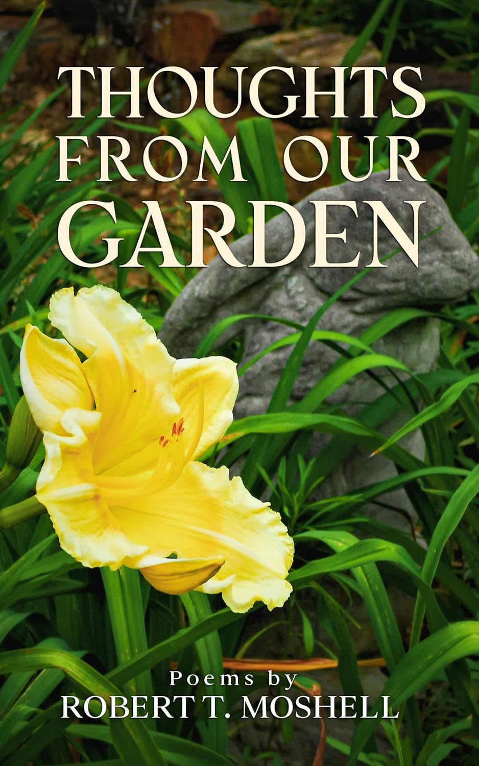 Amazon.com: Thoughts From Our Garden eBook : Moshell, Robert T.: Kindle ...