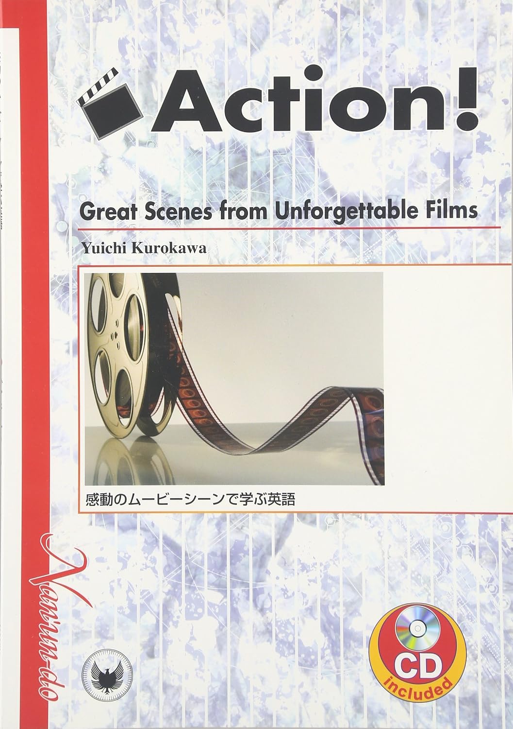 Amazon.com: Action!―Great Scenes from Unforgettable Films―感動のムービーシーンで学ぶ ...