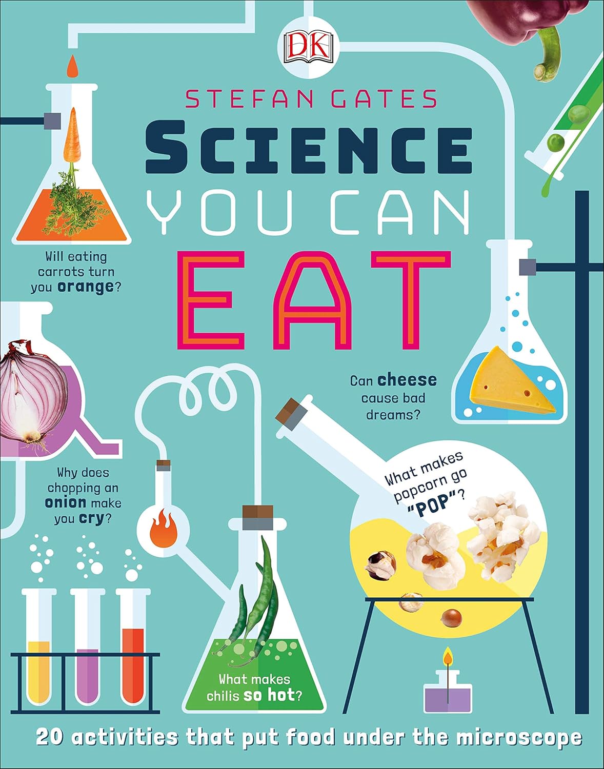 Science You Can Eat: 20 Activities that Put Food Under the Microscope ...