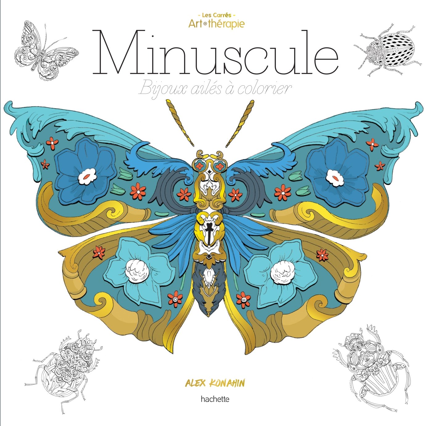Minuscule: 100 coloriages anti-stress [ Coloring book for adults ...