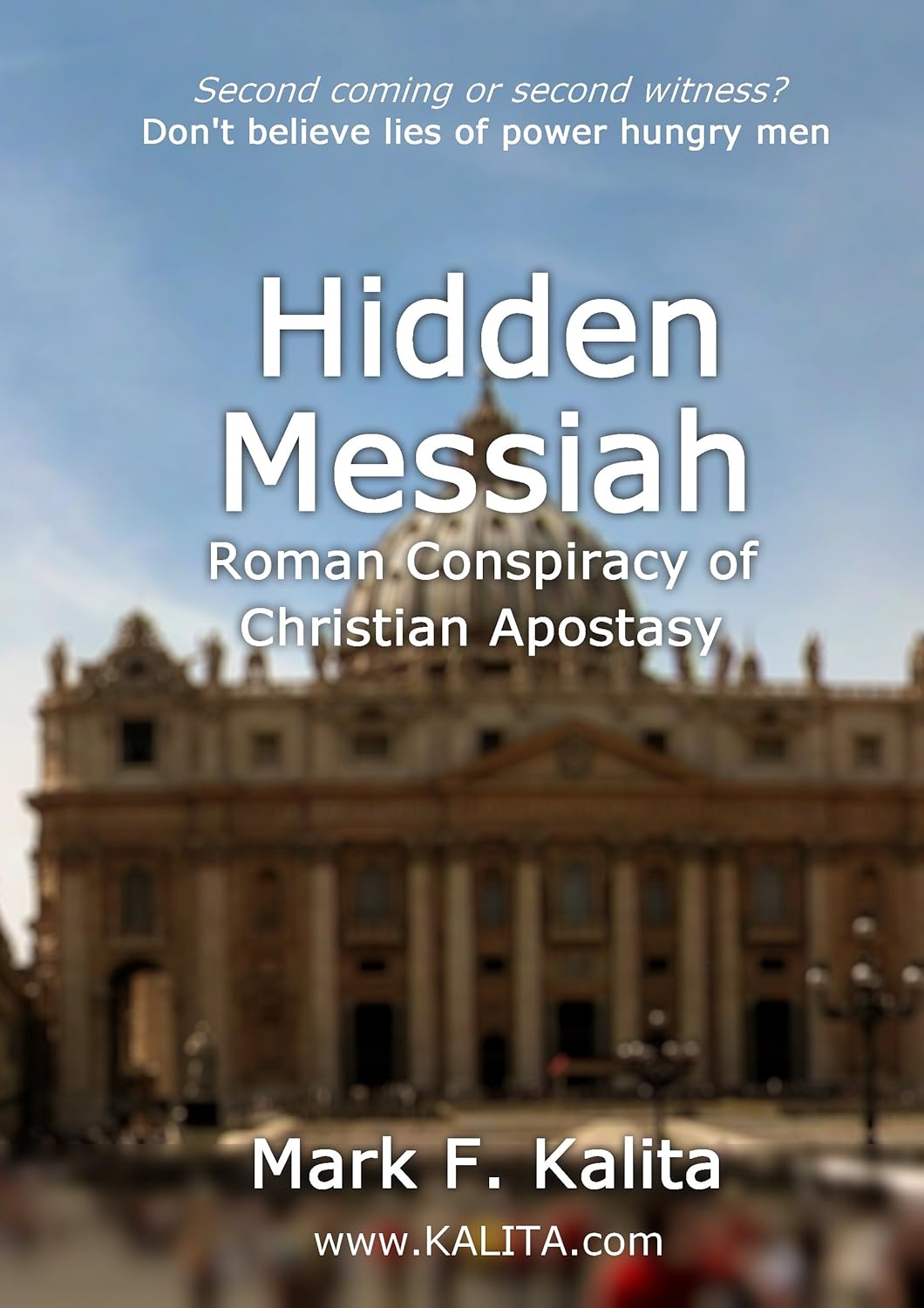 Amazon.com: Hidden Messiah: Roman Conspiracy of Christian Apostasy ...
