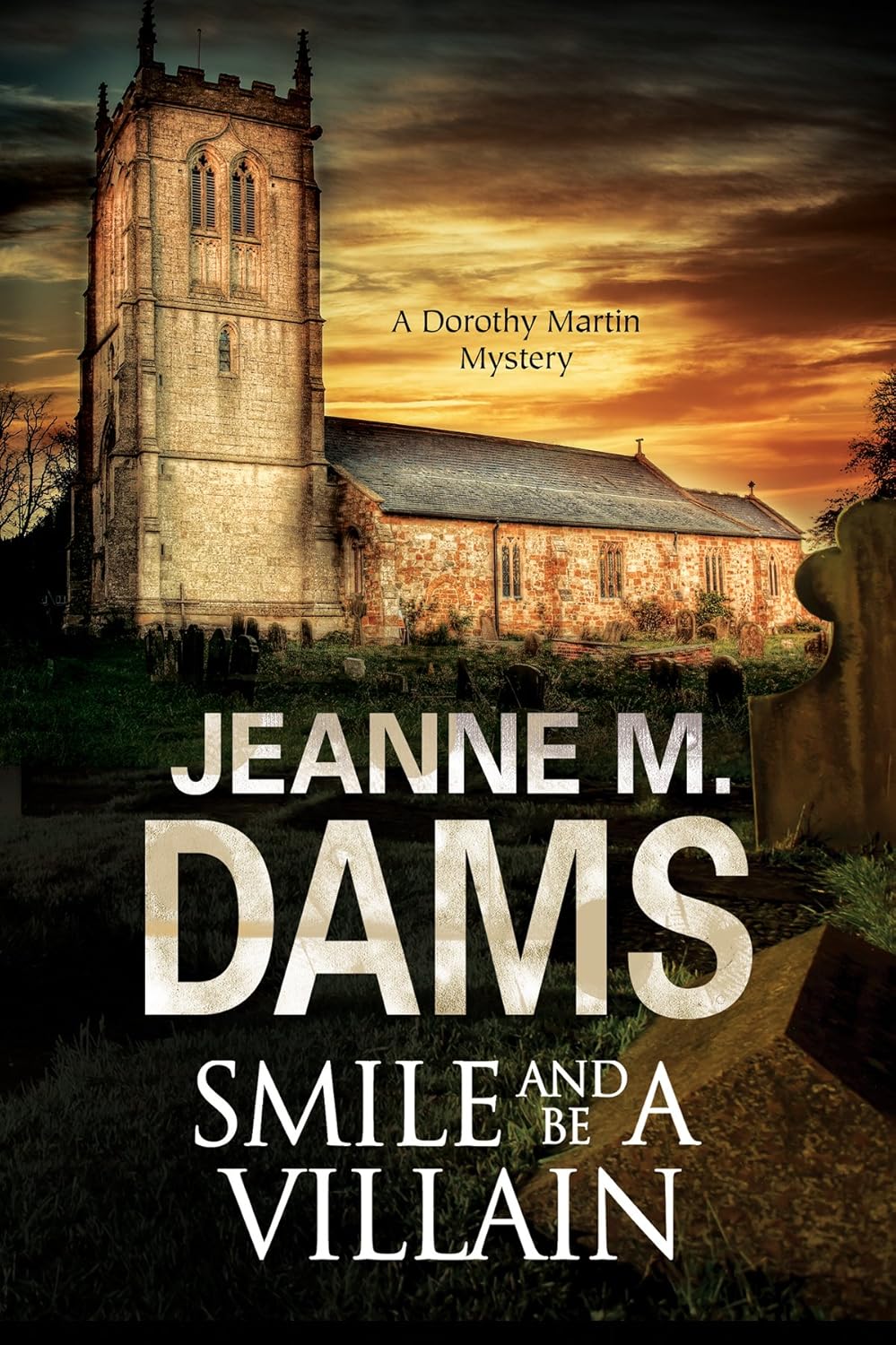 Amazon.com: Smile and be a Villain (A Dorothy Martin Mystery, 18 ...