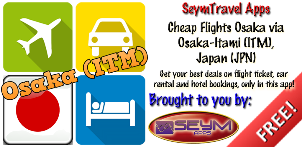 Cheap Flights Osaka, Japan:Amazon.com:Appstore for Android