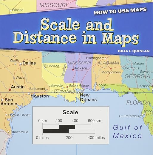 Scale and Distance in Maps (How to Use Maps): Quinlan, Julia J ...