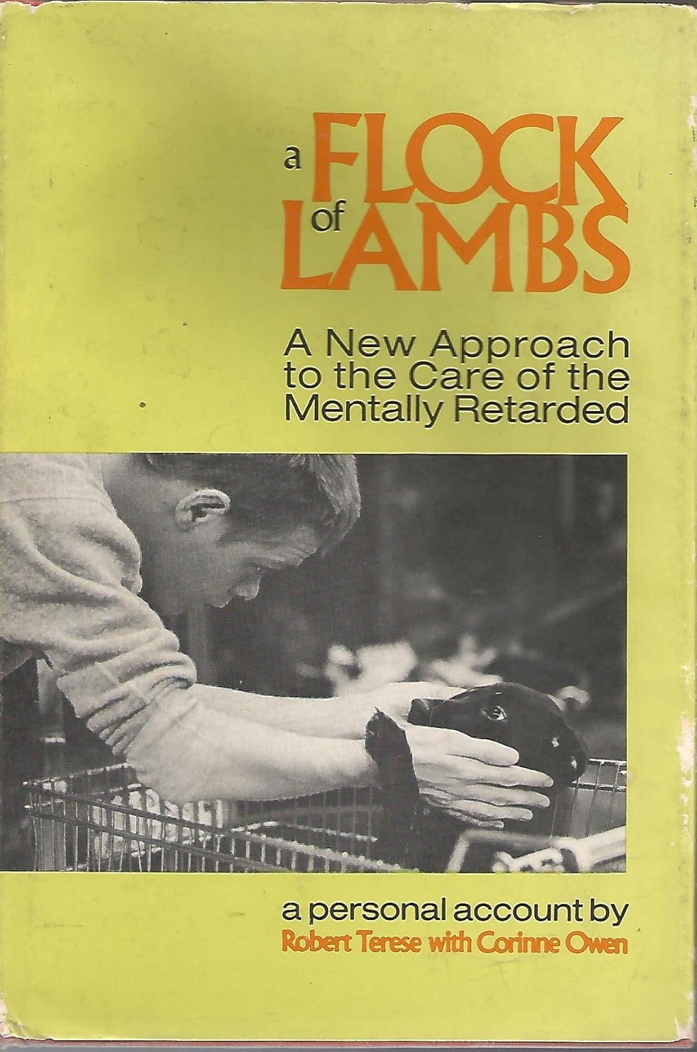 A Flock of Lambs - A New Approach to the Care of the Mentally Retarded ...