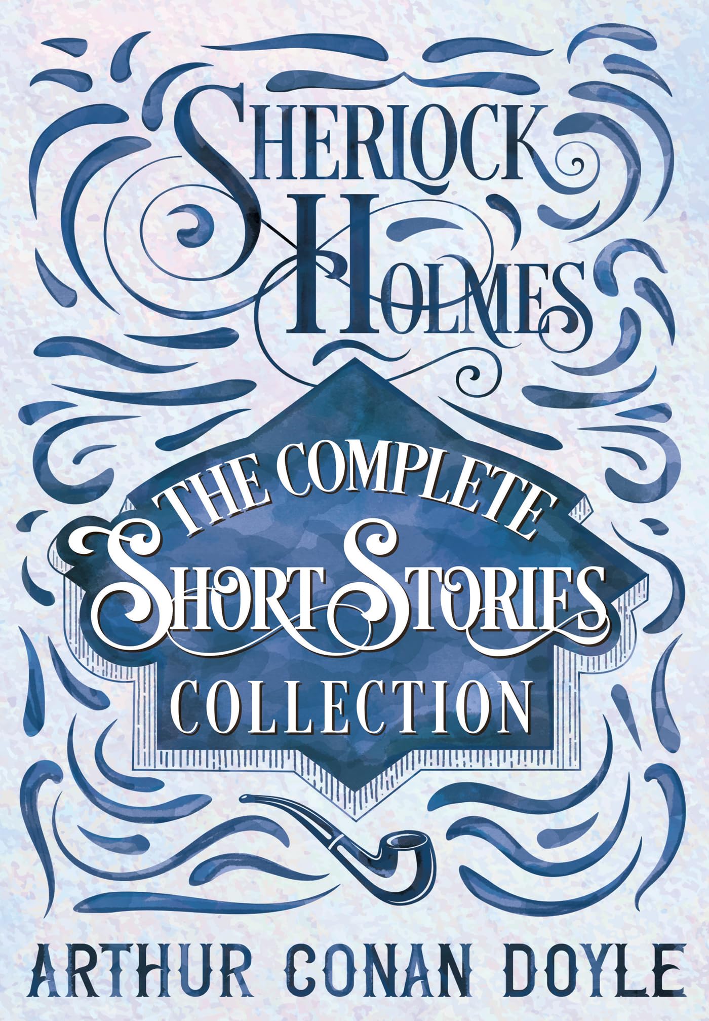 Amazon.com: Sherlock Holmes - The Complete Short Stories Collection ...