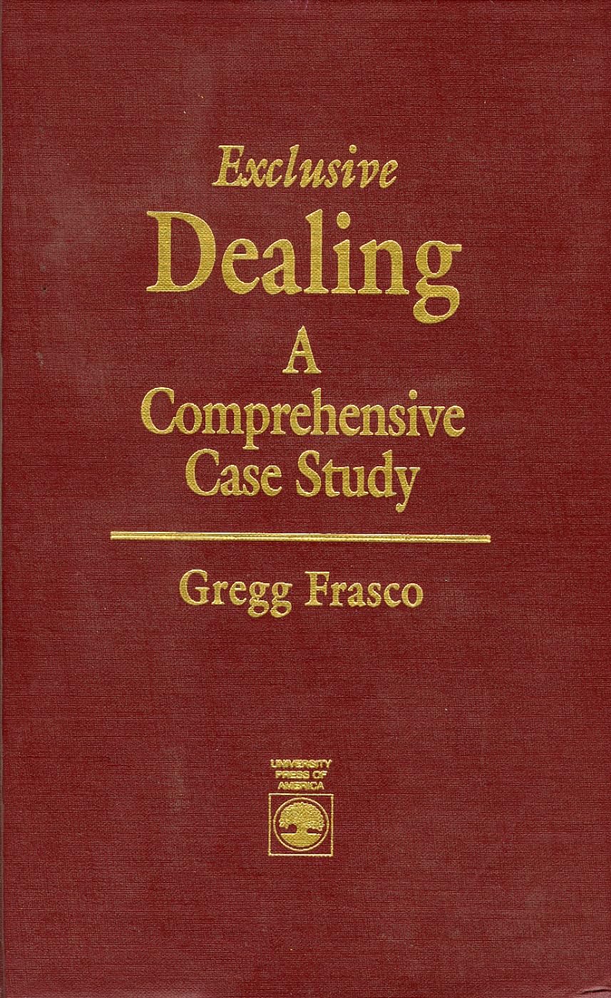 Exclusive Dealing: Frasco, Gregg P.: 9780819180360: Amazon.com: Books