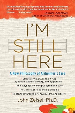 Amazon.com: I'm Still Here: A New Philosophy of Alzheimer's Care eBook ...