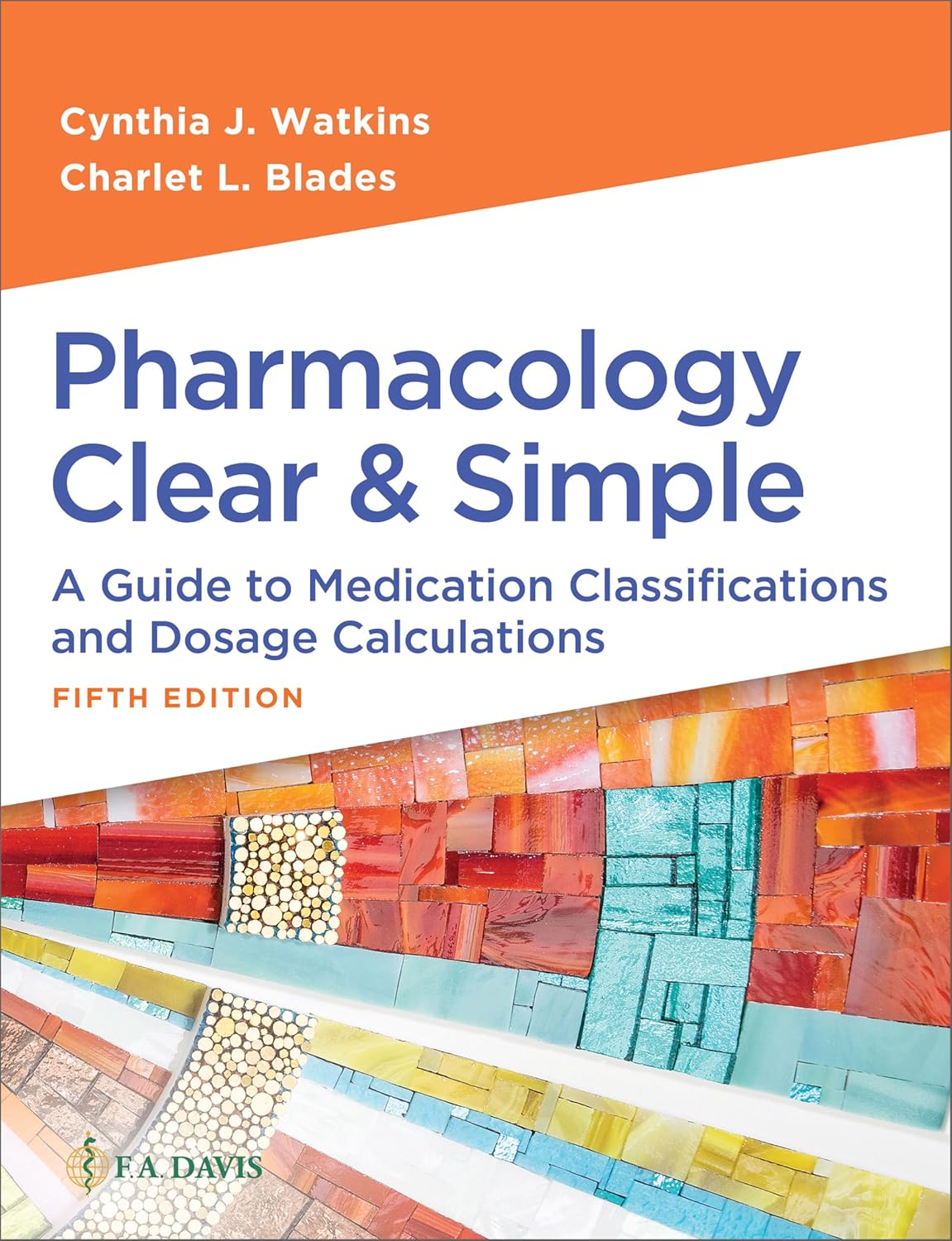 Pharmacology Clear and Simple: A Guide to Medication Classifications ...