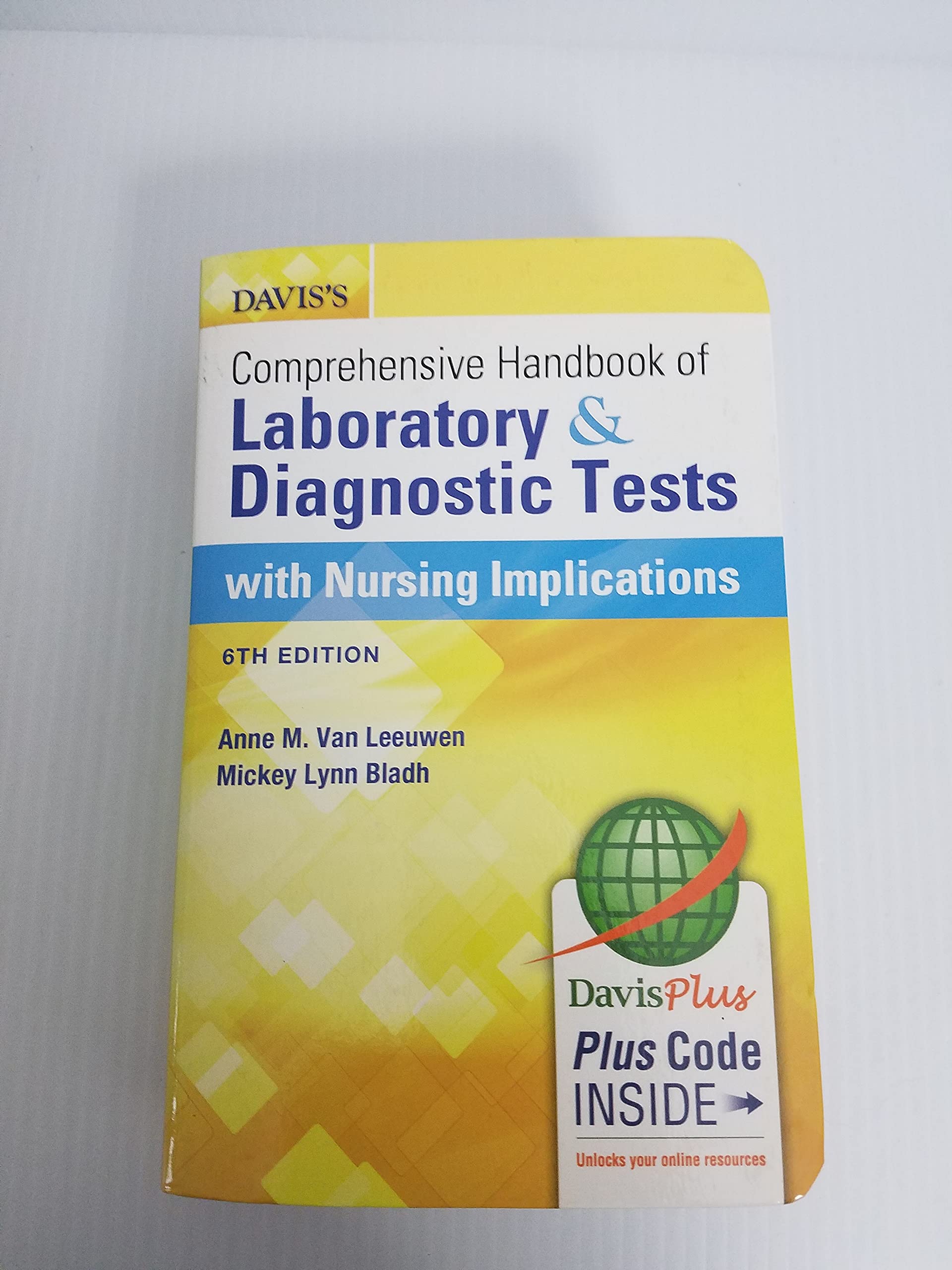 Davis's Comprehensive Handbook of Laboratory and Diagnostic Tests With ...