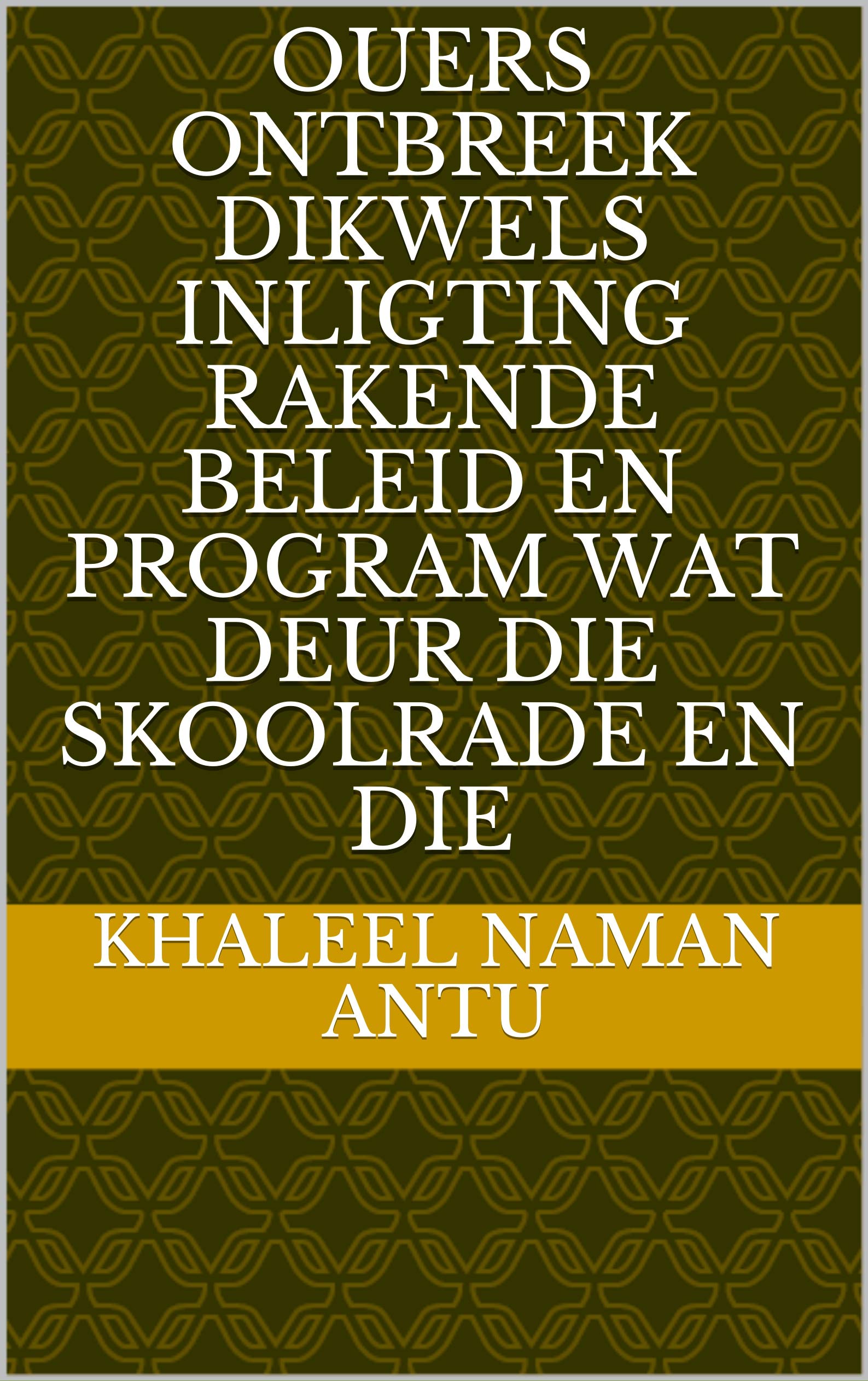 Ouers Ontbreek Dikwels Inligting Rakende Beleid En Program Wat Deur ...