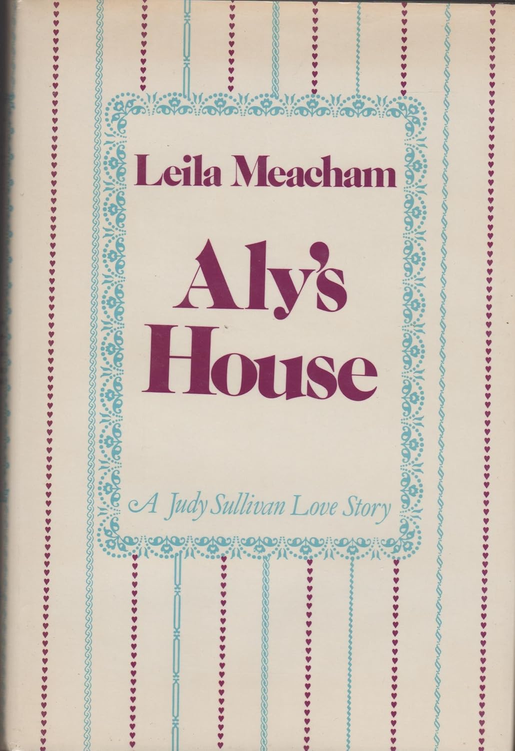 Aly's House: Meacham, Leila: 9780802708281: Amazon.com: Books