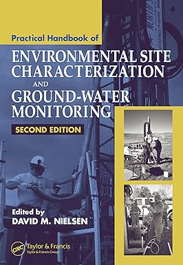Practical Handbook of Environmental Site Characterization and Ground ...