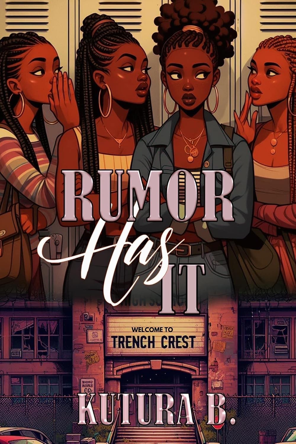 Amazon.com: Rumor Has It: Welcome To Trench Crest High: Coming of Age ...