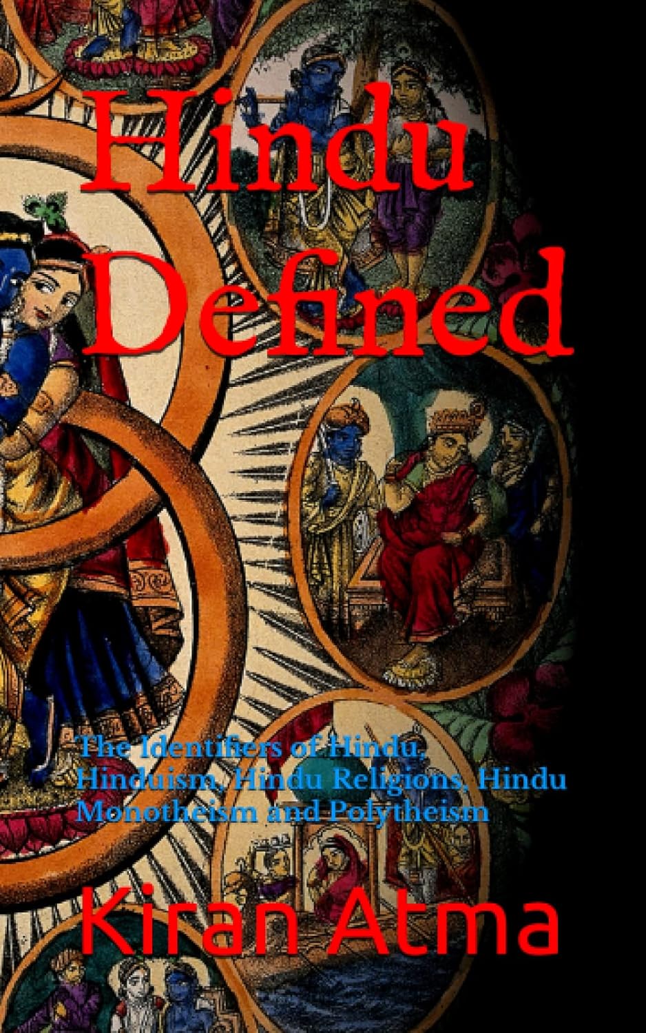 Buy Hindu Defined: The Identifiers of Hindu, Hinduism, Hindu Religions ...