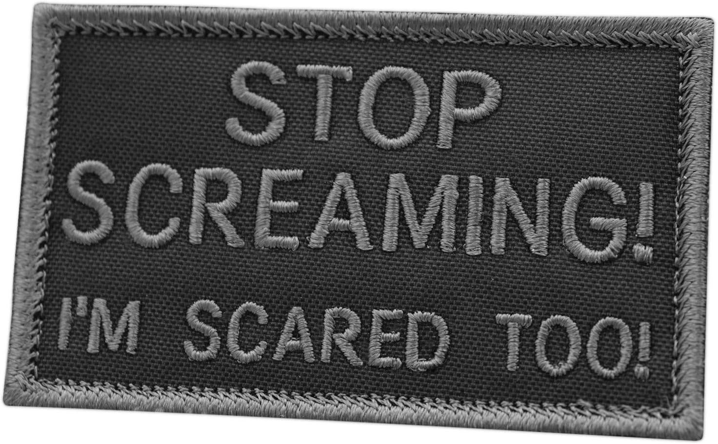 Amazon.com: Subdued Stop Screaming I am Scared Too 2x3.25 US Tactical ...