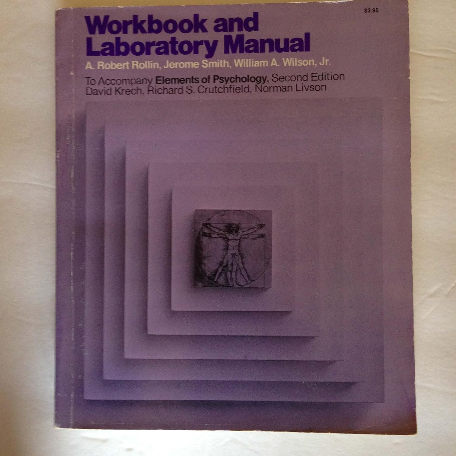 Workbook and Laboratory Manual to Accompany Krech-Crutchfield-Livson ...
