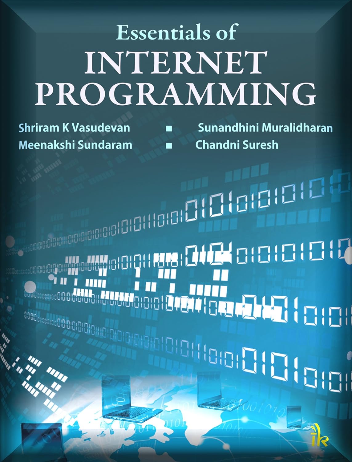 Essentials of Internet Programming eBook : Sunandhini, Muralidharan ...