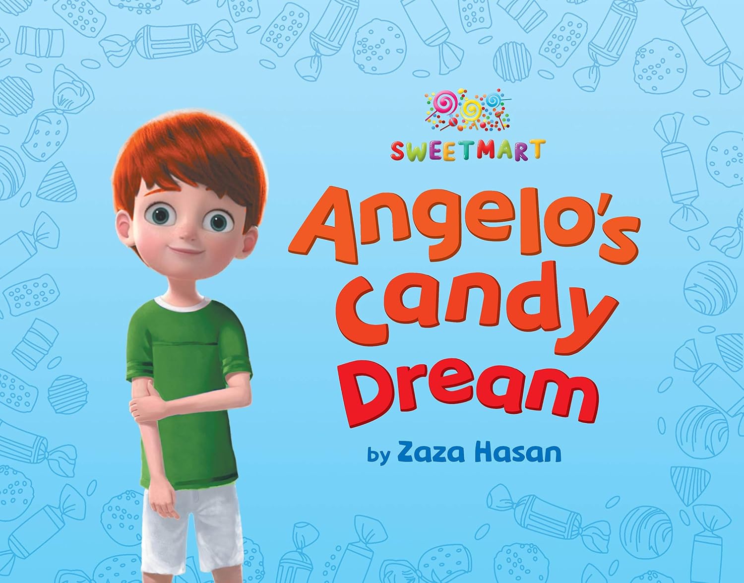 Sweet Mart: Angelo's Candy Dream. Story Book 1, Kindle Edition, Type 1 ...