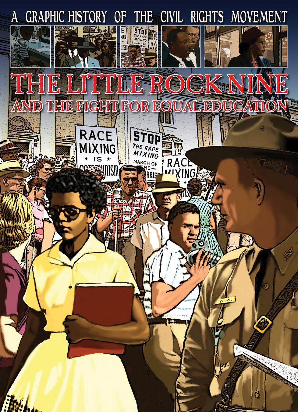 The Little Rock Nine and the Fight for Equal Education (A Graphic ...