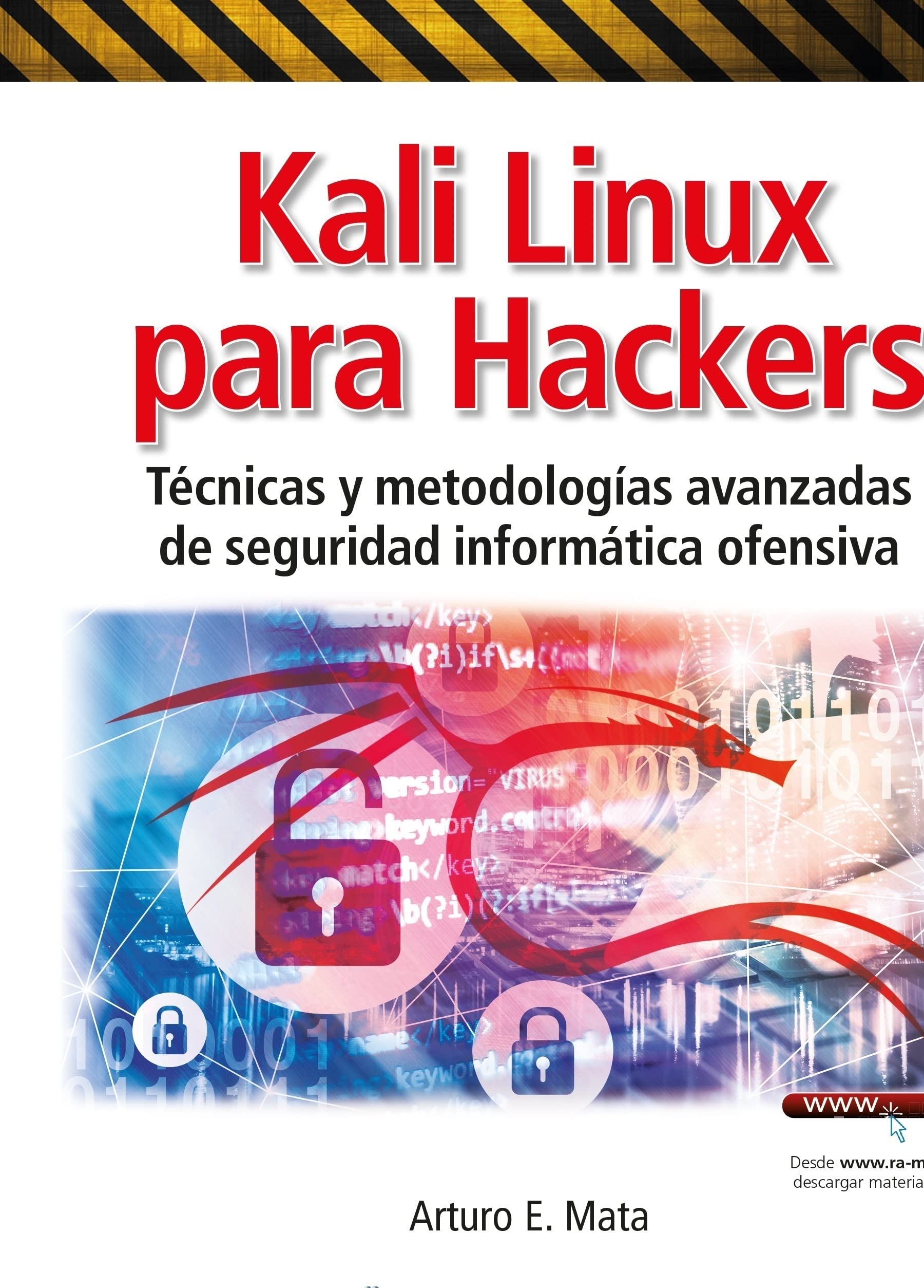 Kali Linux para Hackers: Tecnicas y metodolog­as avanzadas de seguridad informÿtica ofensiva: 10 ...
