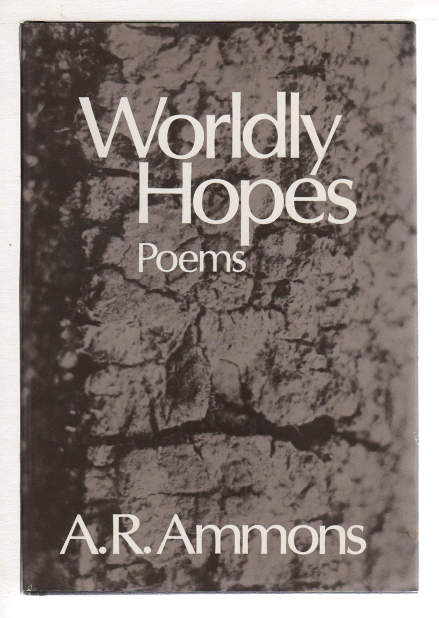 Worldly Hopes: Poems: AMMONS, A.R.: 9780393015188: Amazon.com: Books
