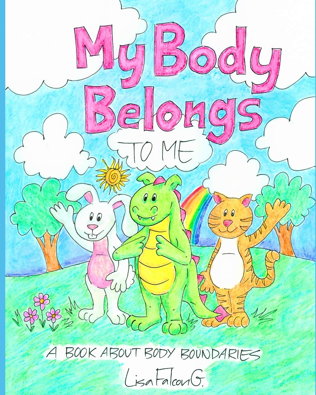 Amazon.com: My Body Belongs to Me: A Book About Body Boundaries ...